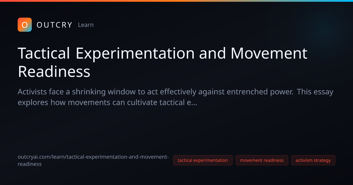 Tactical Experimentation and Movement Readiness - Outcry AI